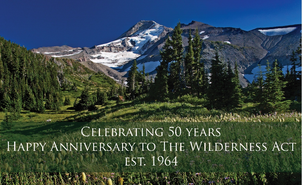 The Wilderness Act Turns 50 - The Conservation Alliance